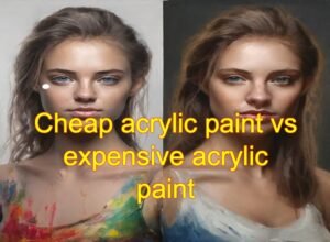 Is it worth buying expensive acrylic paints instead of the cheaper ones ...